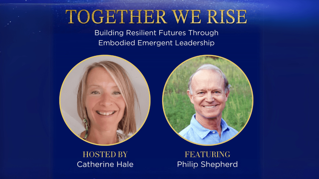 Embodied Leadership and Presence - Interview with Catherine Hale – The Embodied Present Process