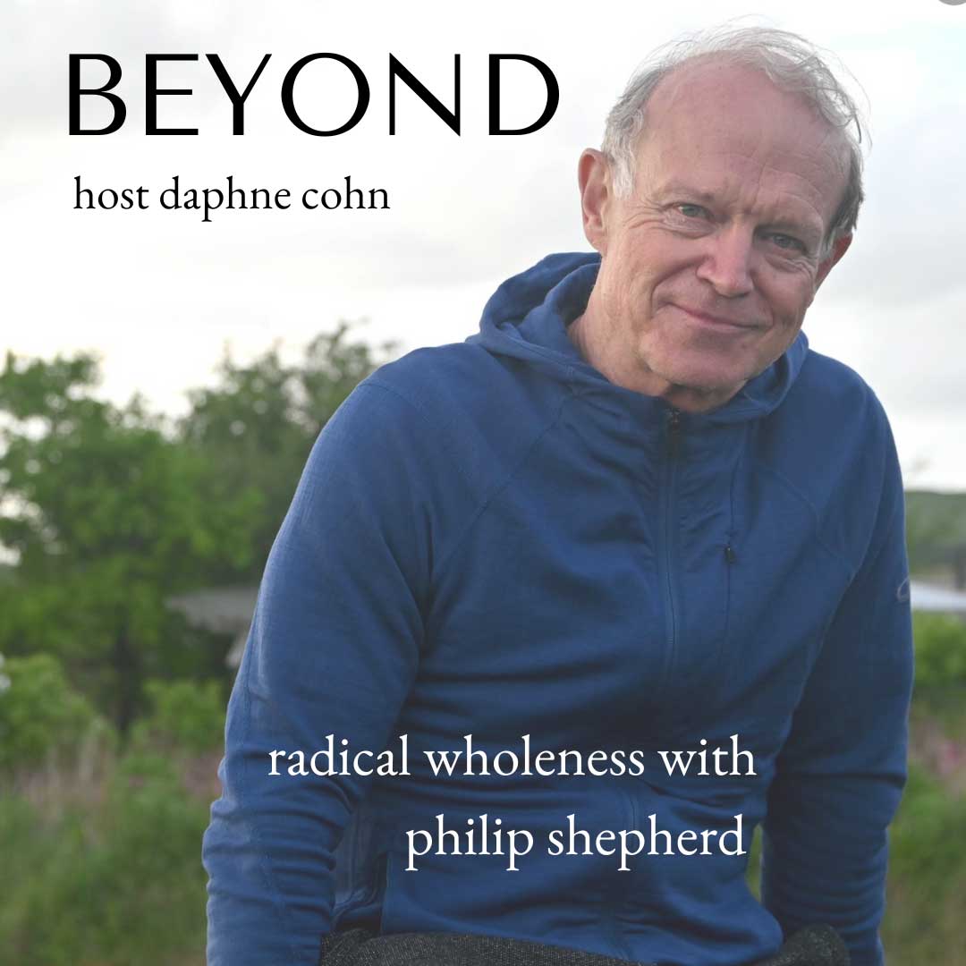 Beyond with Daphne Cohn – The Embodied Present Process